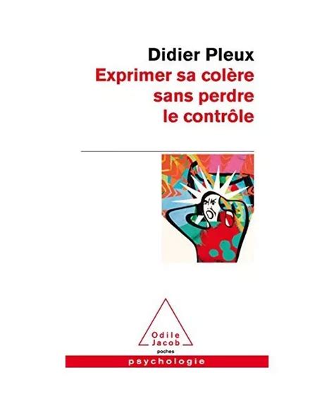 EXPRIMER SA COLÈRE sans perdre le contrôle Pleux Didier EUR 7 19