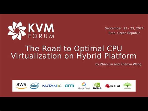 Free Video The Road To Optimal Cpu Virtualization On Hybrid Platforms From Kvm Forum Class Free Video The Road To Optimal Cpu Virtualization On Hybrid Platforms From Kvm Forum Class