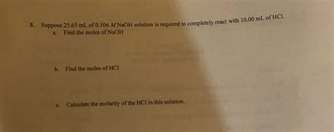 Solved 8 Suppose 25 65 ML Of 0 106MNaOH Solution Is Chegg Com