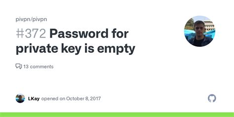 Password For Private Key Is Empty · Issue 372 · Pivpnpivpn · Github