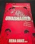 Buy Unashamed Notes From The Diary Of A Sex Therapist Book Online At