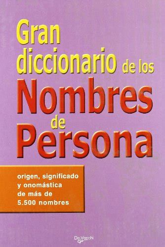 Borogoldme Gran Diccionario De Los Nombres De Persona Saber Vivir