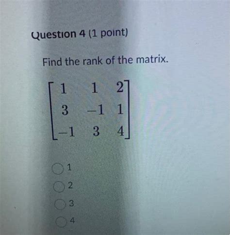 Solved Find The Rank Of The Matrix Chegg