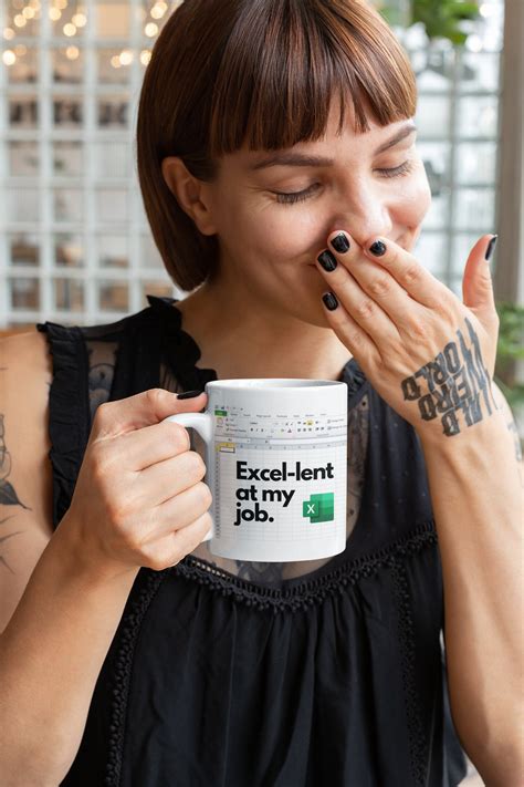 Excel Lent At My Job Mug Unleash Your Inner Excel Wizard Perfect