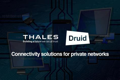 tadhg kenny on linkedin druid collaborates with thales on connectivity