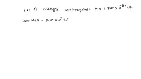 Solved If 200 Mev Are Released Per Fission Of 235u Find The Energy Released In The Fission Of