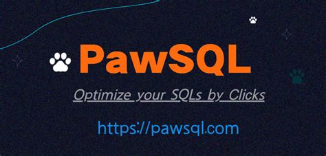 Sql优化工具 Pawsql常见问题解答 知乎