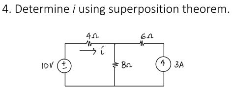 Solved Determine I Using Superposition Theorem W Chegg