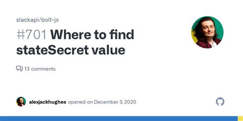 Where To Find Statesecret Value Issue Slackapi Bolt Js Github