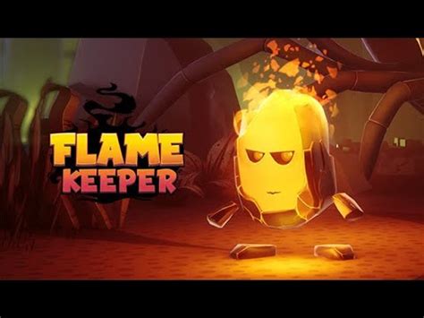 Flame Keeper Gameplay Pc Youtube