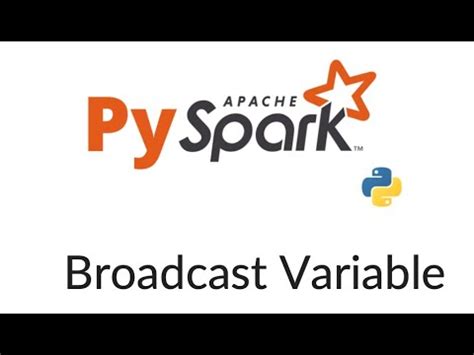 Pyspark Broadcast Variable With Practical Exercise Youtube
