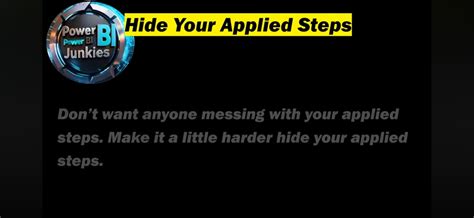 Solved Hide Power Query Transformation Steps Microsoft Fabric Community
