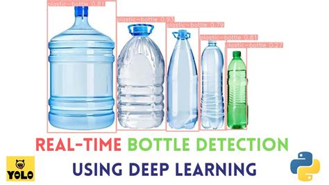 Real Time Plastic Bottle Detection With Deep Learning And Python Youtube