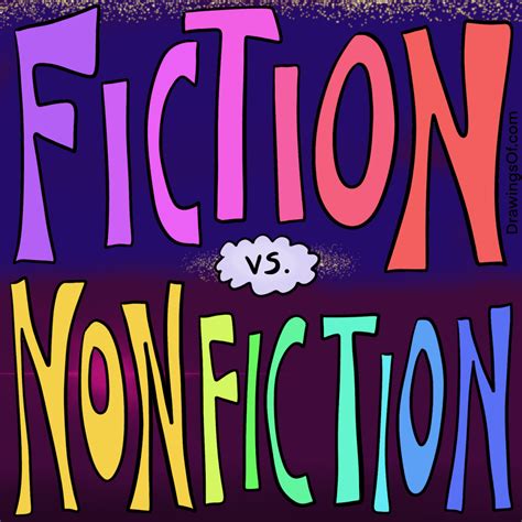 Fiction Vs Nonfiction Is Fiction Real Or Fake