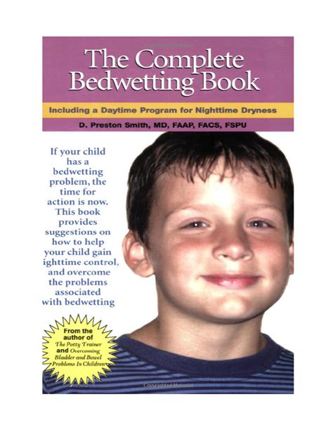 The Complete Bedwetting Book Including A Daytime Program For Nighttime