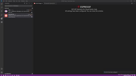 在 Vs Code 中安装 Esp Idf、新建项目vscode好惨的光头强 Gitcode 开源社区