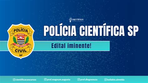 Edital iminente Polícia Científica SP Perito Criminal e Médico Leg