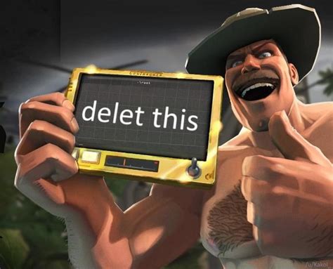 Delet Delet This Know Your Meme Delet Delet This Know Your Meme