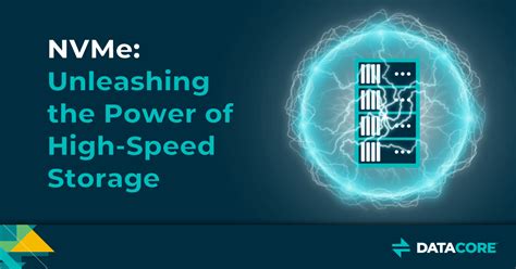 NVMe Unleashing The Power Of High Speed Storage DataCore Blog