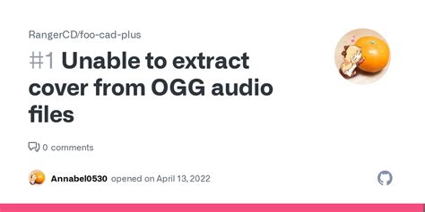 Unable To Extract Cover From Ogg Audio Files · Issue 1 · Rangercdfoo
