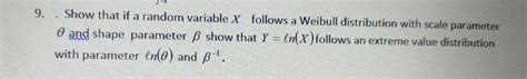 solved 9 show that if a random variable x follows a