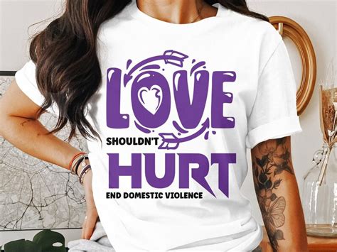 Domestic Violence Awareness Svg Png Love Shouldnt Hurt Cricut
