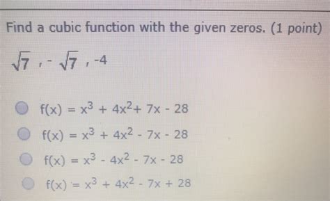 solved find a cubic function with the given zeros 1 point