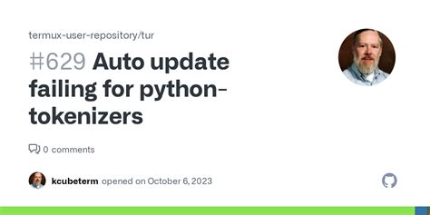 auto update failing for python tokenizers · issue 629 · termux user