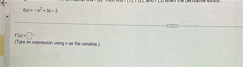 Solved F X X X F X Type An Expression Using X As Chegg Com