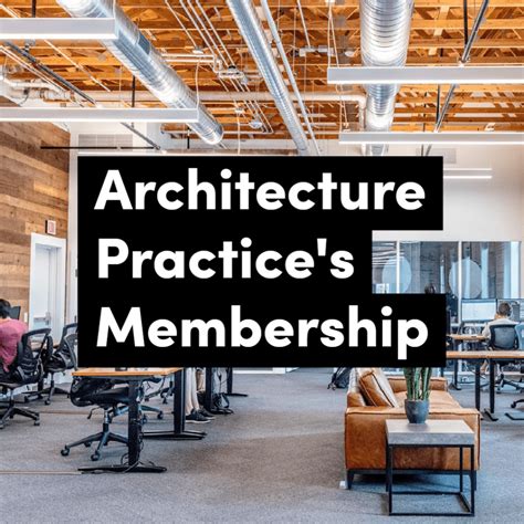 Free Architecture Practice S Monthly Membership