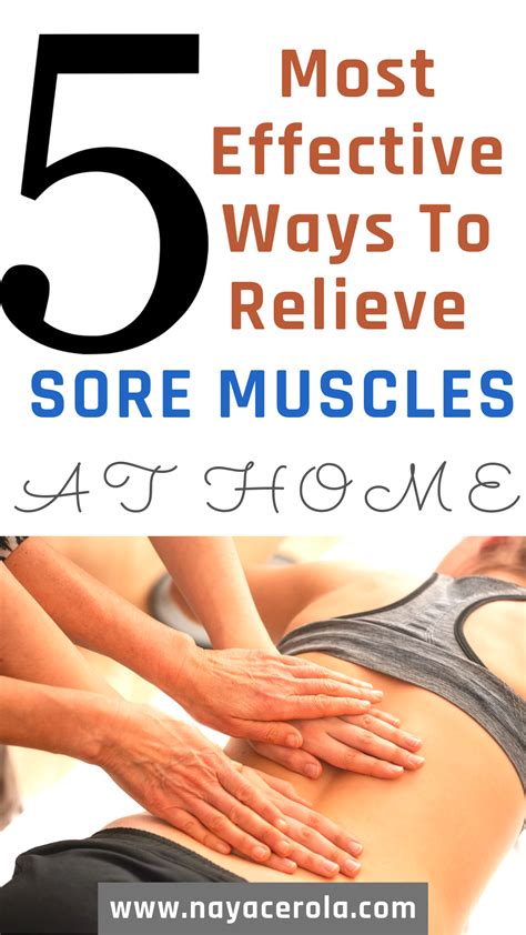 5 Most Effective Ways To Relieve Sore Muscles At Home ~ Nayacerola
