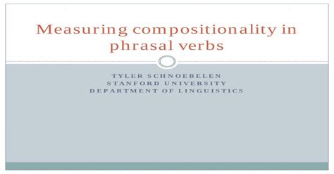 Pdf Measuring Compositionality In Phrasal Verbs Dokumentips