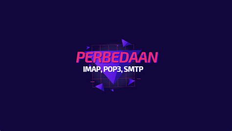 Email Packet Imap Pop3 Dan Smtp