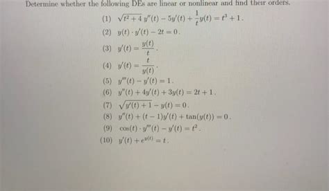 Solved Determine Whether The Following Des Are Linear Or Chegg