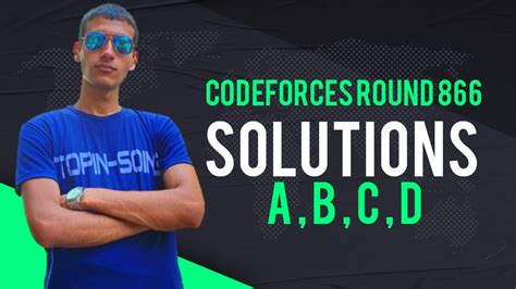 codeforces round 866 div 2 solutions a b c d youtube