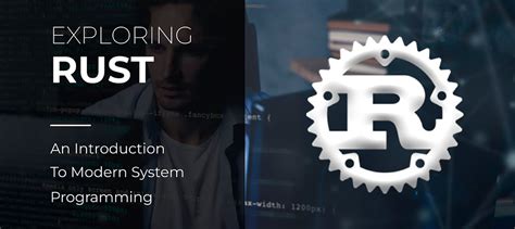 Rust Discover Power Of Safe Efficient System Programming