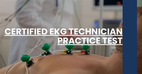 Certified Ekg Technician Practice Test Ekg Prep