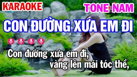 Karaoke Con Đường Xưa Em Đi Tone Nam Nhạc Sống Karaoke Công Trình YouTube