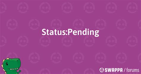 Status Pending Forum Thread Swappa