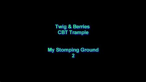 My Stomping Ground 2 Twig And Berries Cbt Trample Clips4sale