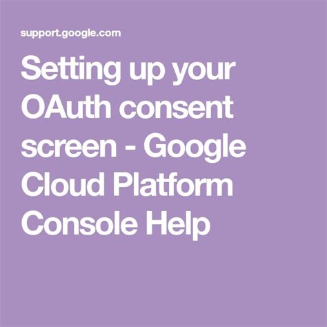Setting Up Your OAuth Consent Screen Google Cloud Platform Console