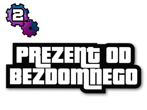 Naklejka Prezent Od Bezdomnego W Fabryka Naklejek