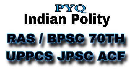 Indian Polity Ghatna Chakra PYQ 2024 25 RAS 70TH BPSC MPPSC UPPSC