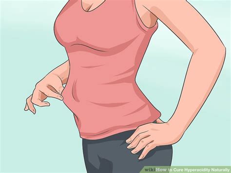5 Ways To Cure Hyperacidity Naturally Wikihow