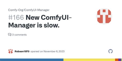 New Comfyui Manager Is Slow · Issue 166 · Comfy Orgcomfyui Manager · Github
