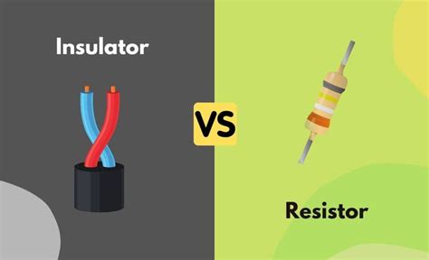 Insulator Vs Resistor What S The Difference With Table Diffzy Resistor Insulation