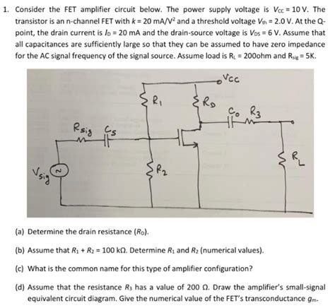 Solved Consider The FET Amplifier Circuit Below The Power Chegg