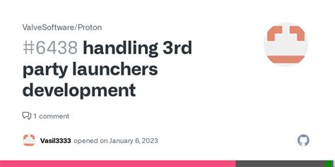 Handling 3rd Party Launchers Development · Issue 6438 · Valvesoftware
