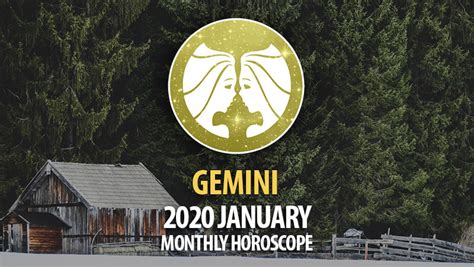 Gemini 2020 January Monthly Horoscope Horoscopeoftoday
