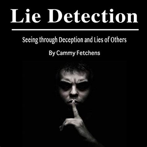 lie detection by cammy fetchens audiobook audible ca